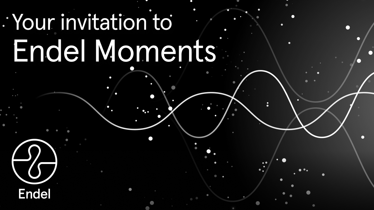 Your invitation to Endel Moments | Endel